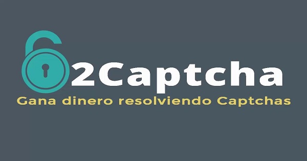 2Captcha Resuelve Captchas y Gana Dinero Gratis